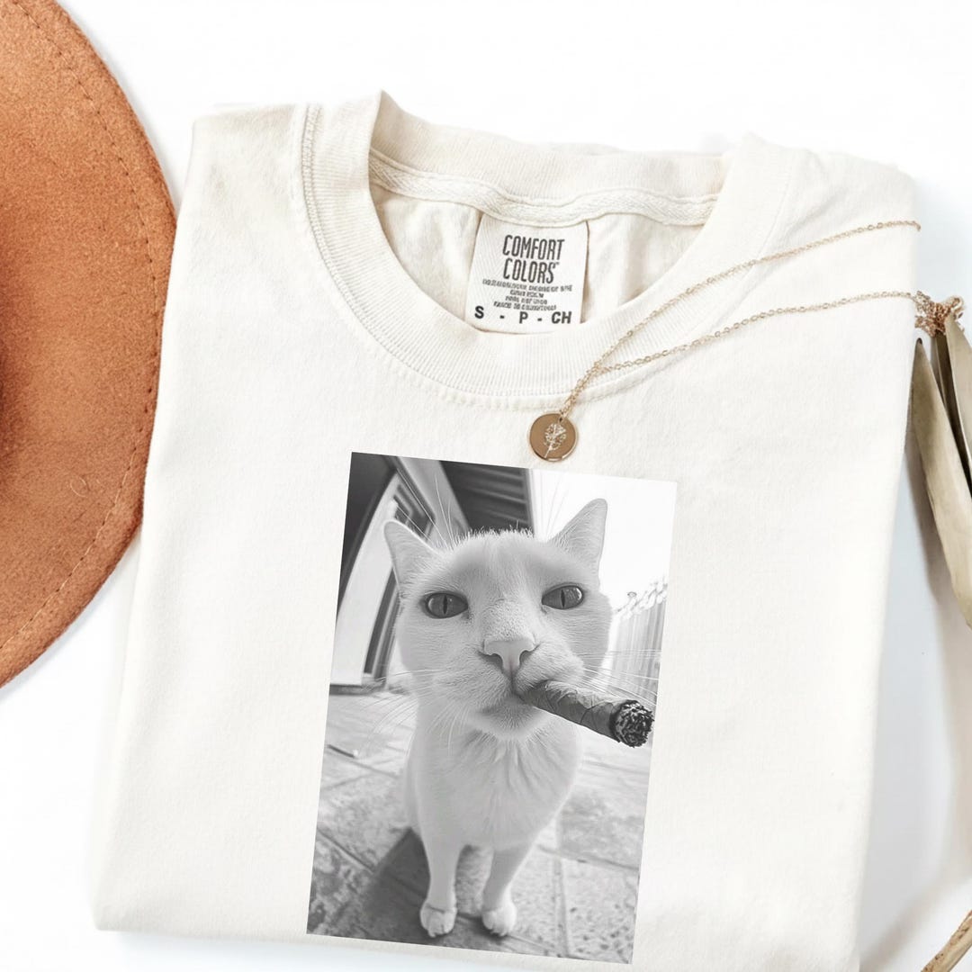 Cigar Cat Meme Tee, T-shirt | Funny Sarcastic Cat Graphic Shirt - Etsy