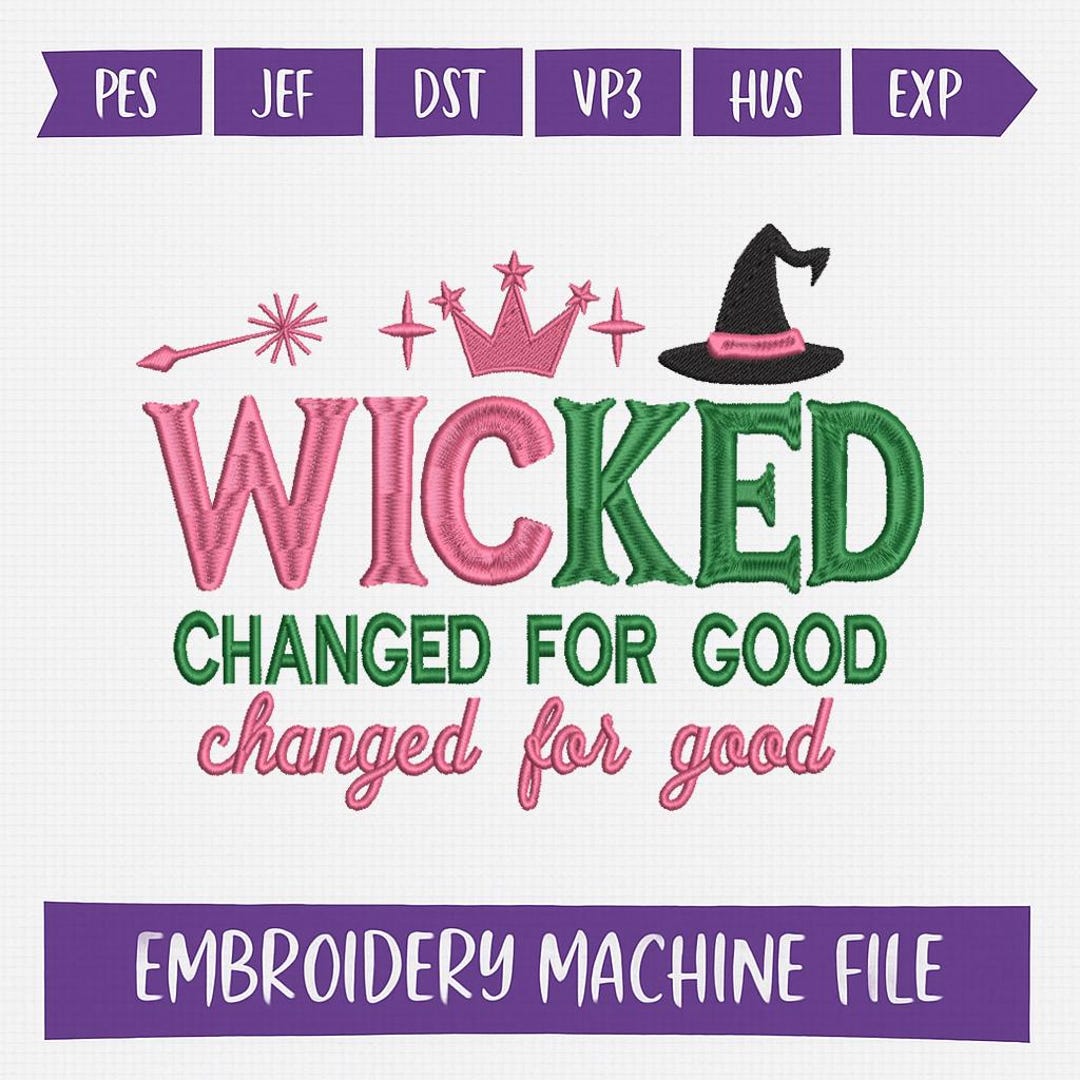 Wicked Changed for Good Embroidery Design, Musical Quote Embroidery ...