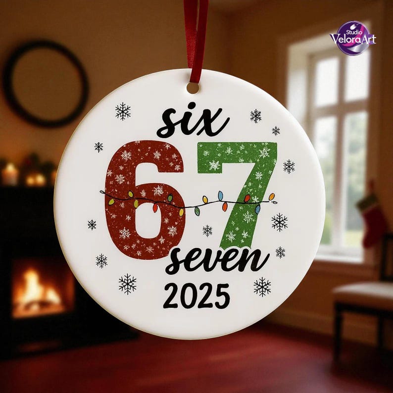 Six Seven 67 2025 Brainrot Meme Christmas Ornament, Funny Gen Z Alpha ...