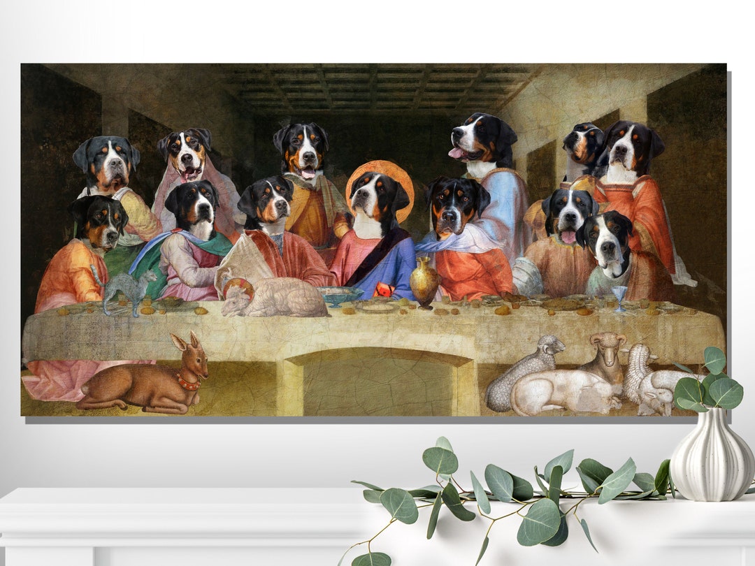 Greater Swiss Mountain Dog Last Supper Canvas Art: Renaissance Dog ...