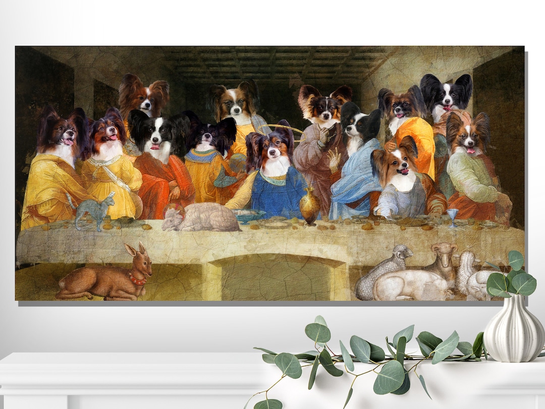 Papillon Dog Last Supper Gifts, Altered Artwork, Dog Art Canvas ...