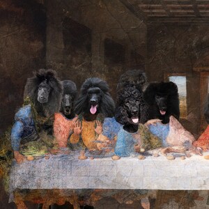 Standard Poodle Art Last Supper by Leonardo Da Vinci, Black Poodle ...