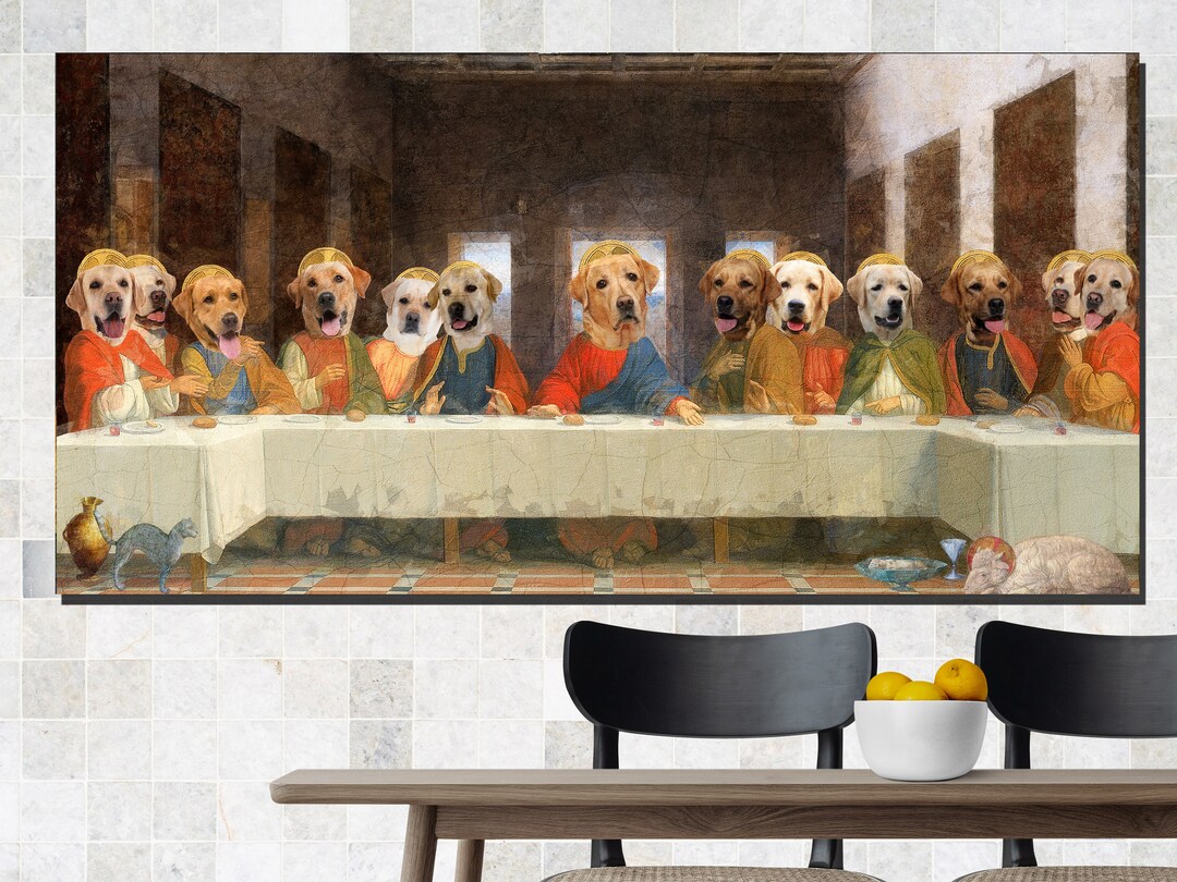 Labrador Retriever Last Supper Canvas Art: Renaissance Dog Mom/dad Gift ...