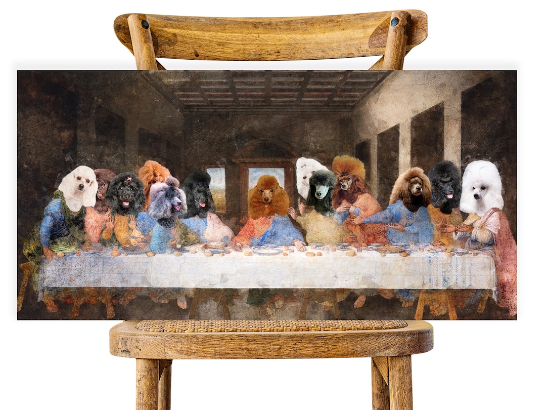 Poodle Last Supper Altered Artwork, Poodle Art Canvas, Renaissance ...
