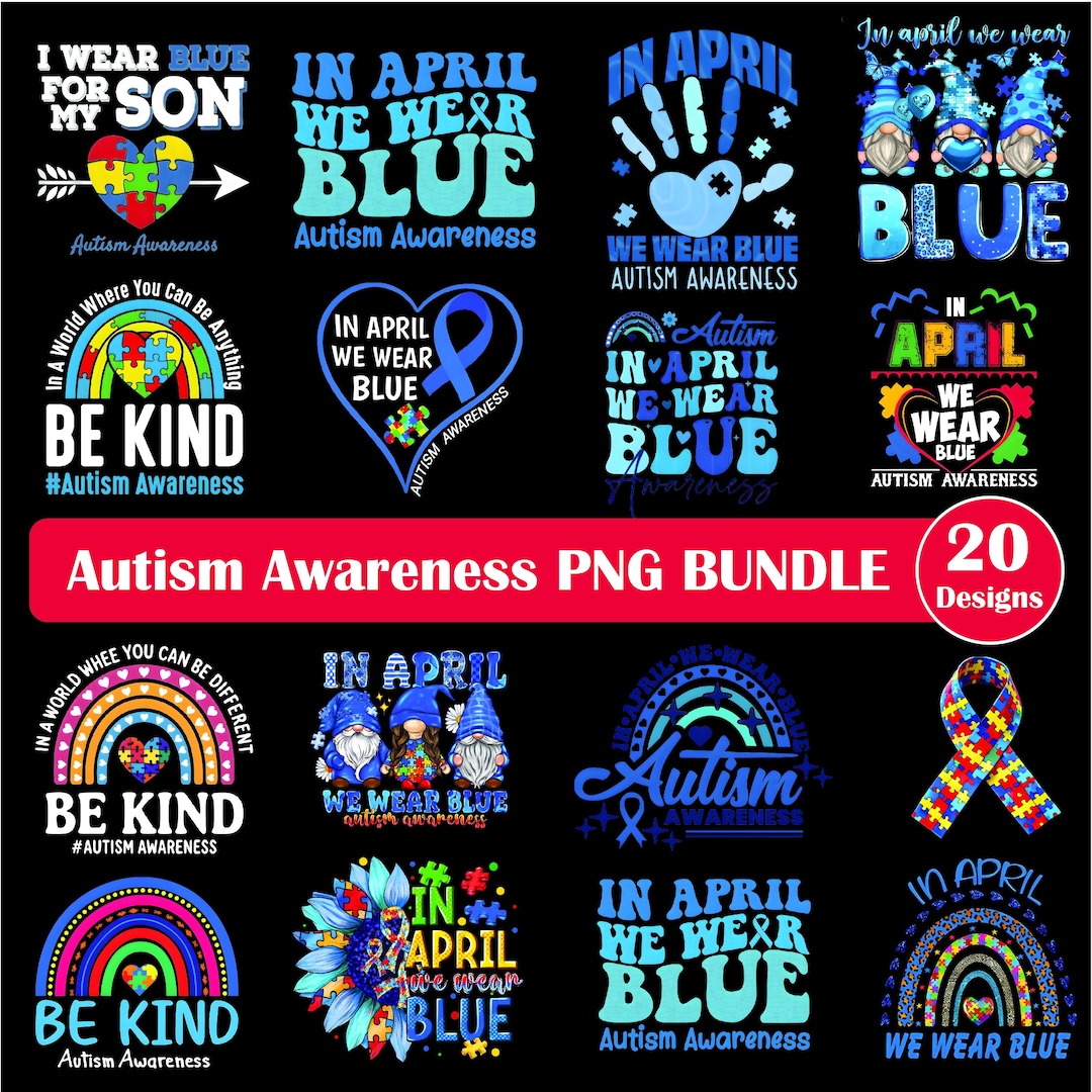 In April We Wear Blue Png Bundle: Autism Awareness Month Png, Autism ...