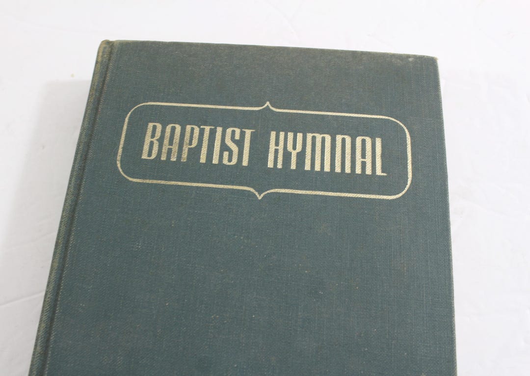 Vintage 50s Baptist Hymnal, 1956, 20th Printing, Baptist Church Music ...