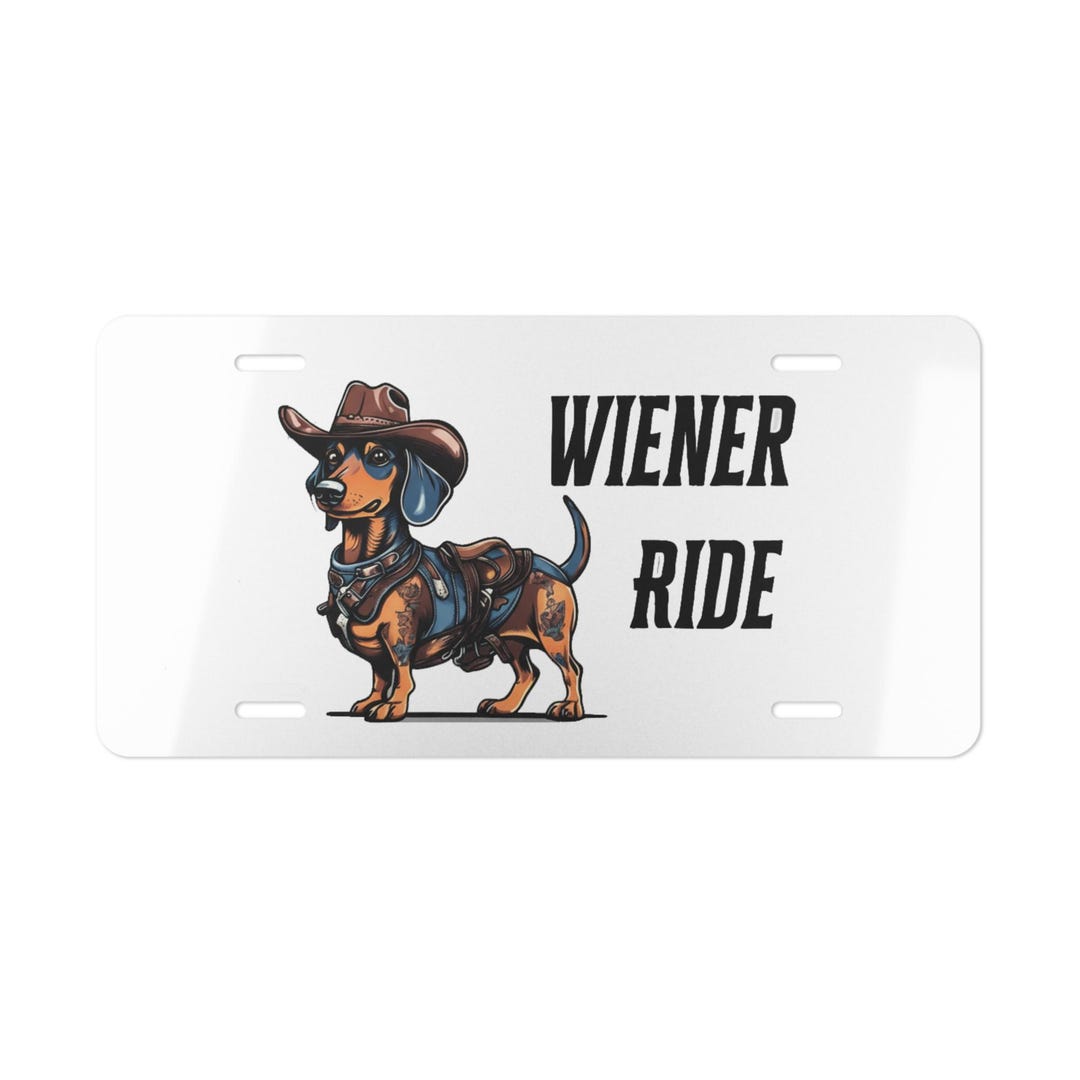 Wiener Ride License Plate – Funny Dachshund Cowboy Car Tag - Etsy