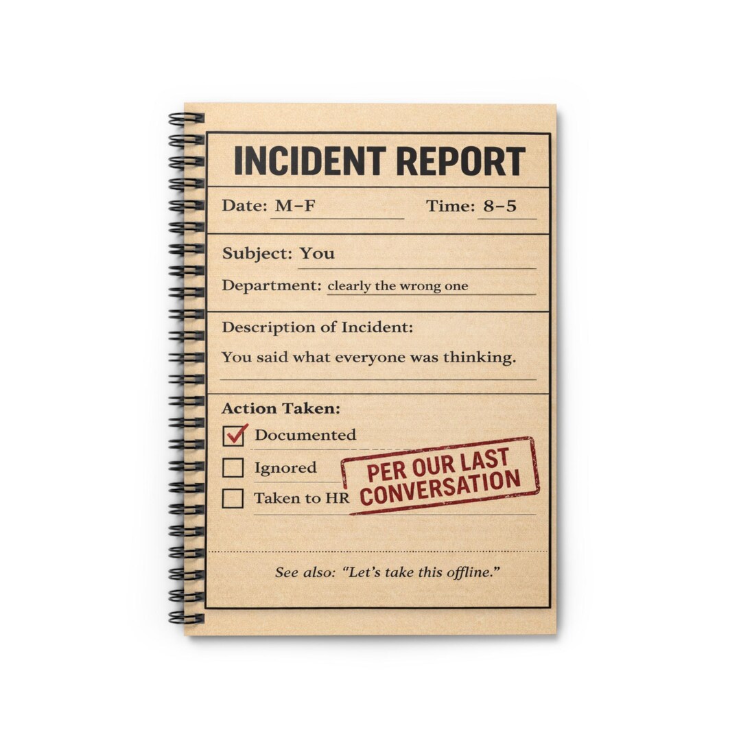 Incident Report Spiral Notebook | Funny HR Sarcastic Work Journal ...