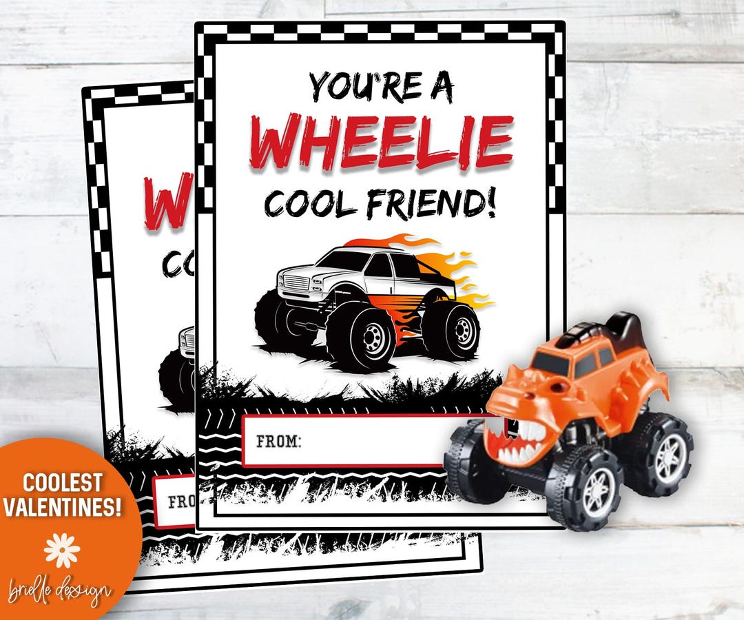 Wheelie Cool Friend, Valentine Printable, Monster Truck Valentine, Cool ...