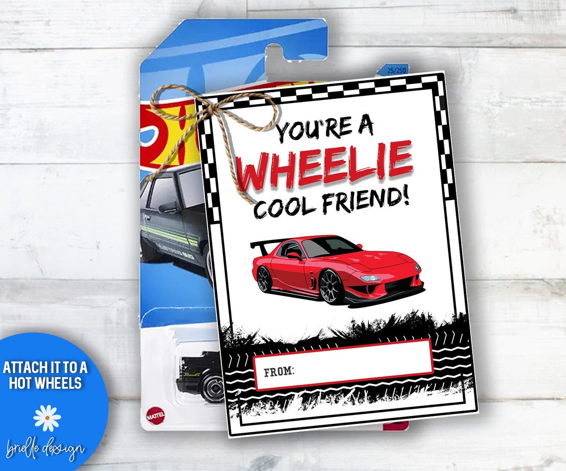 Wheelie Cool Friend, Valentine Printable, Hot Wheels Valentine, Cool ...