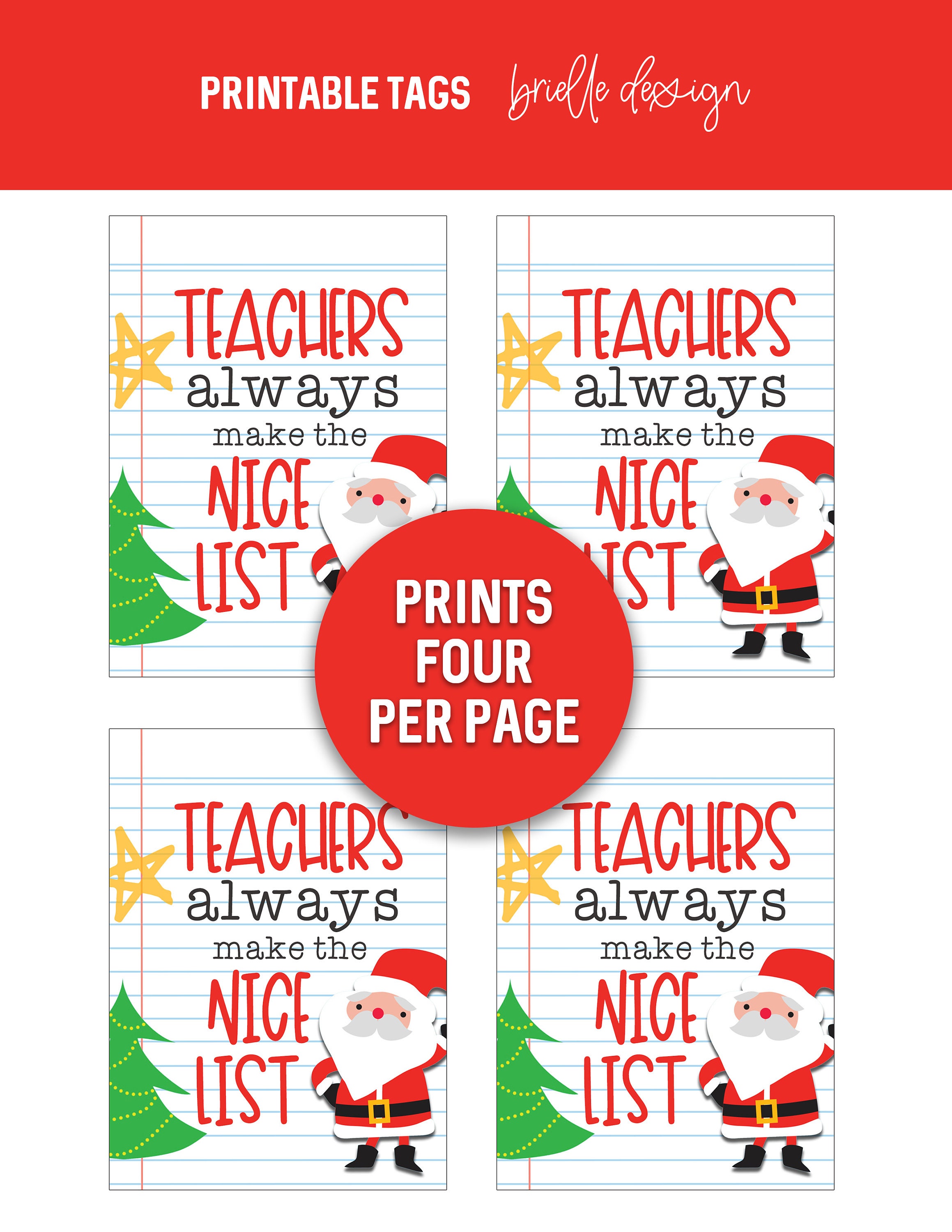 Teachers Always Make the Nice List | Printable Gift Tag | Cute Santa ...