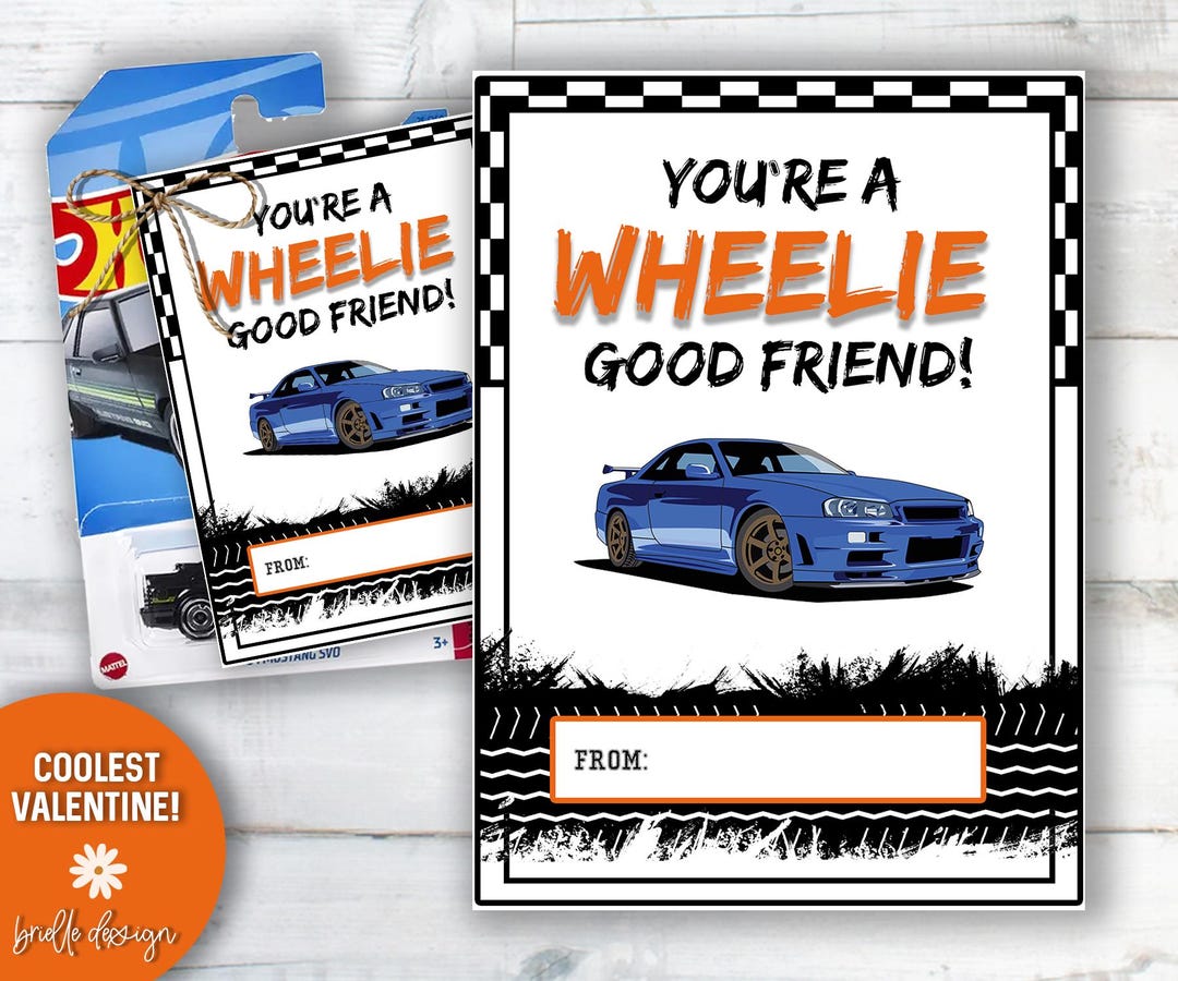 Wheelie Good Friend, Valentine Printable, Hot Wheels Valentine, Cool ...