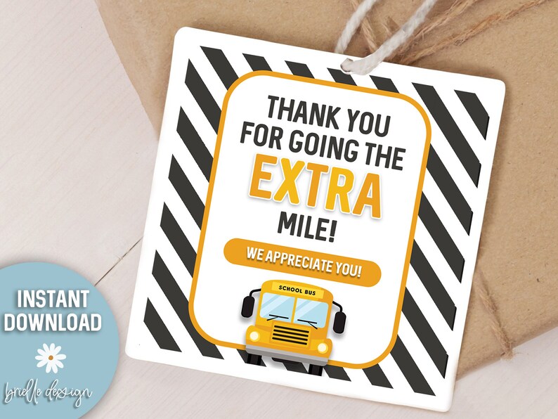 Extra Mile Thank You, Bus Driver Thank You, Printable Tag, Bus Driver ...