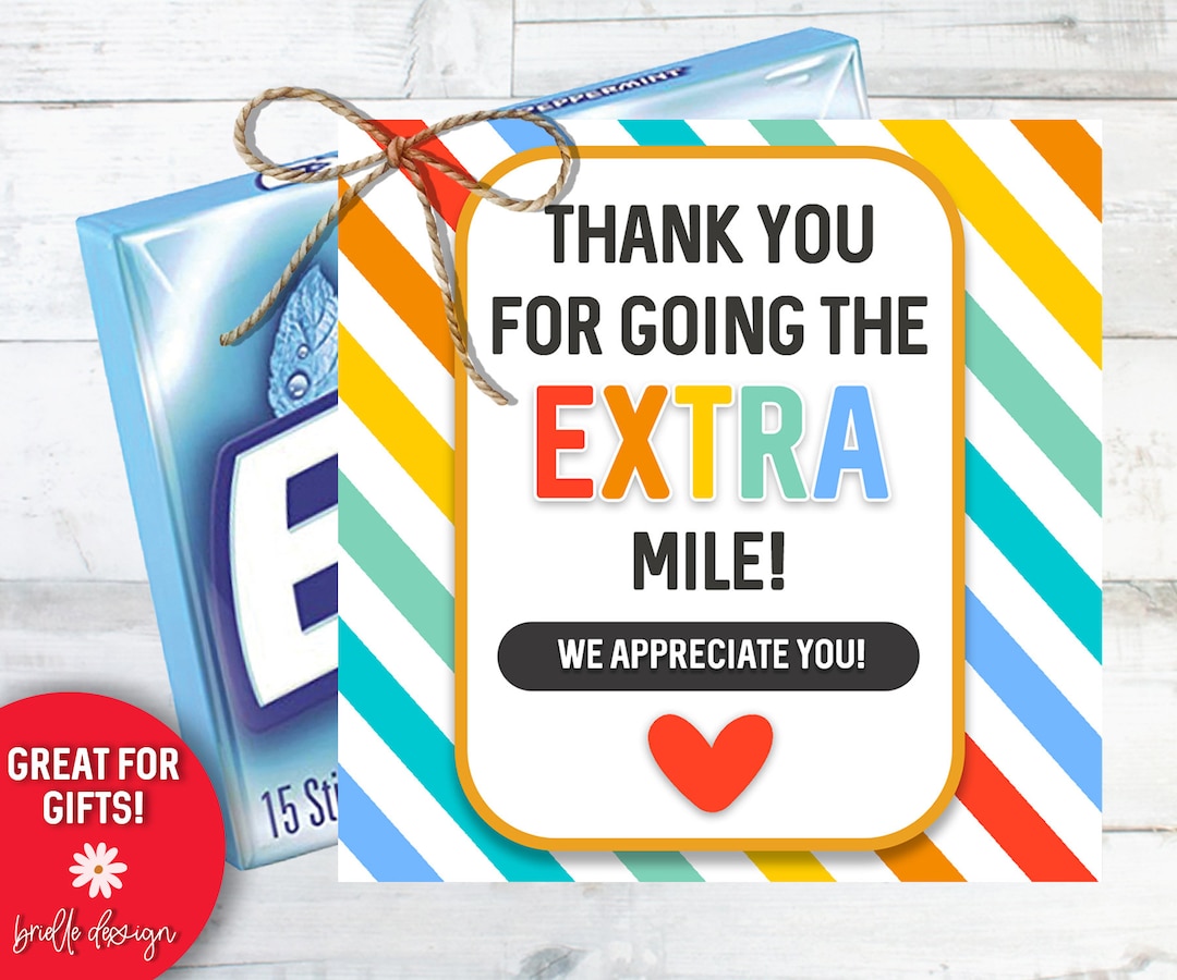 Extra Mile Thank You, Cute Thank You, Extra Gum Printable Tag ...