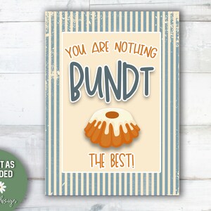 Nothing Bundt the Best, Bundt Cake, Thank You Gift, Sweet Treat ...