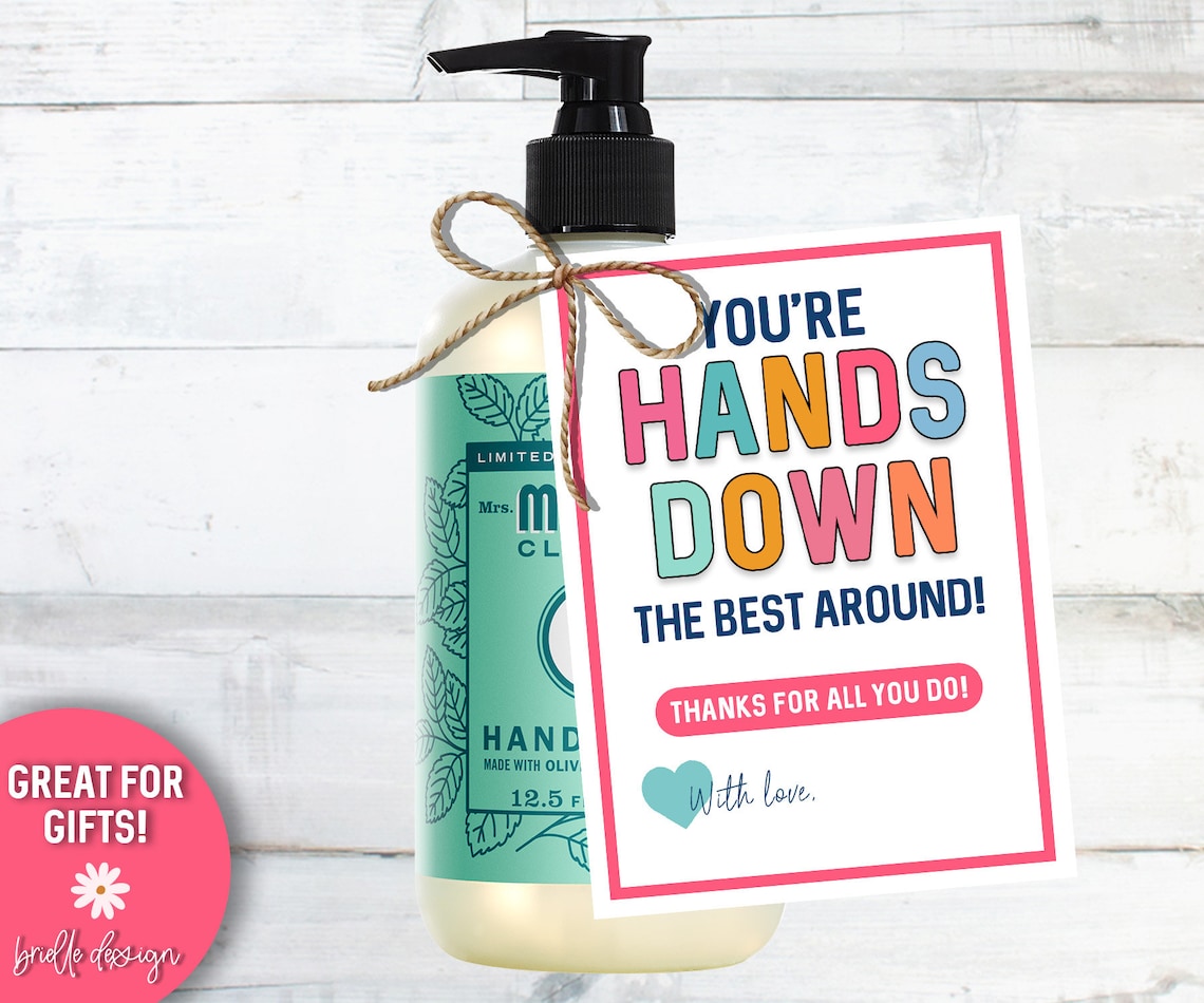 Hands Down the Best, Teacher Appreciation, Thank You Gift, Soap ...