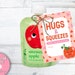 Hugs and Squeezes, Valentine Printable, Valentines Tag, Class Treat ...