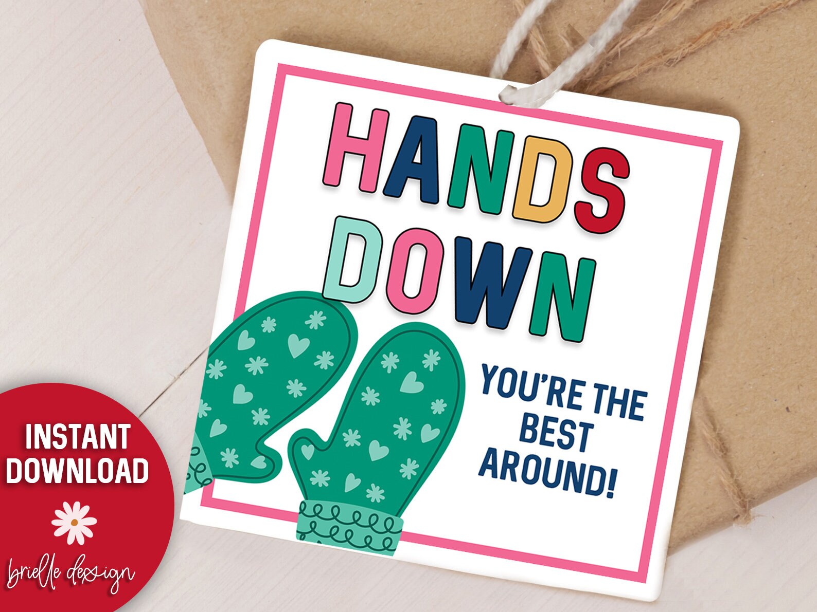 Hands Down Mittens | Christmas Winter | Printable Tag | Neighbor ...