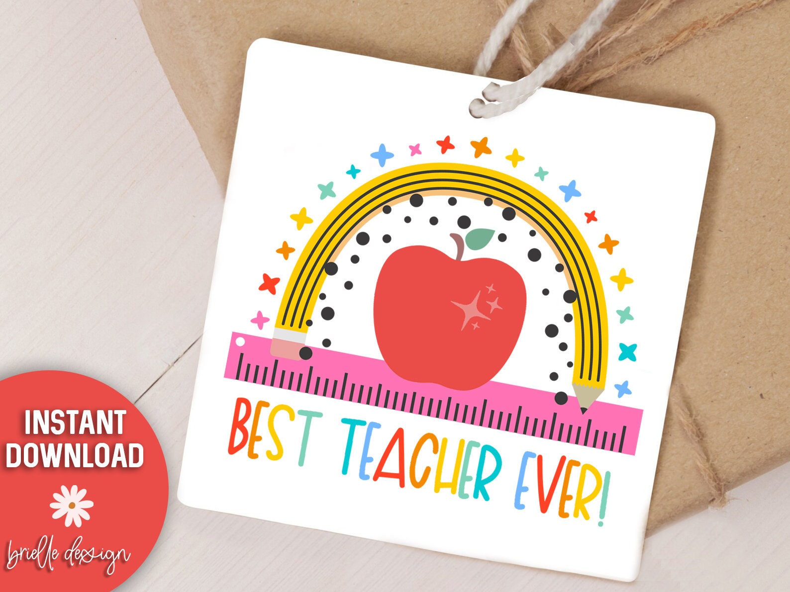 Best Teacher Ever | Gift Tag | Printable | Teacher Appreciation | PTA ...