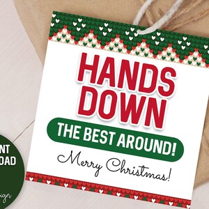 Hands Down Christmas | Printable Tag | Neighbor, Friend, Teacher ...