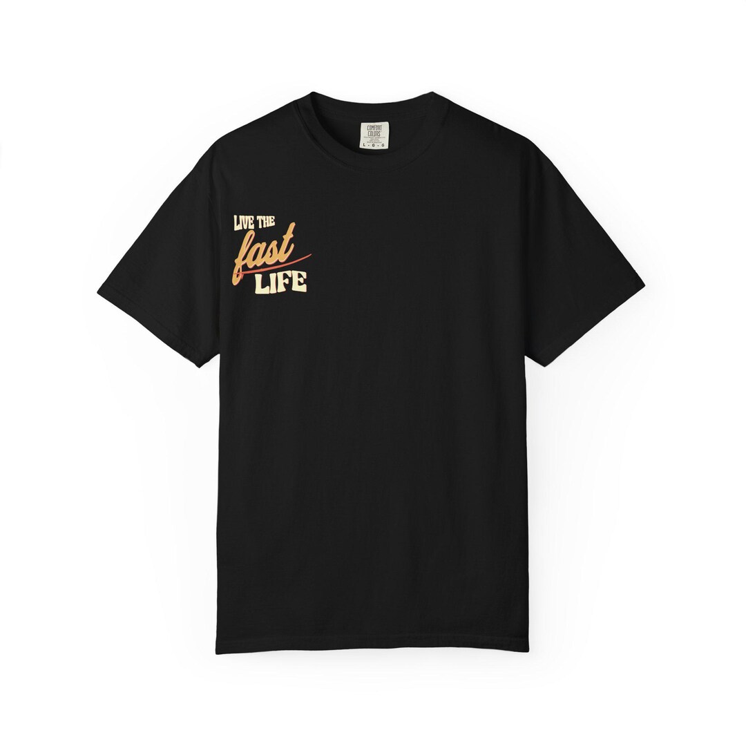 Live the Fast Life Car T-shirt | Retro Car Graphic Tee | Street Racing ...