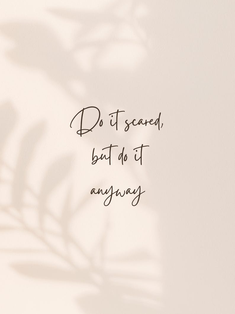 Do It Scared but Do It Anyway Printable Wall Art | Motivational Quote ...
