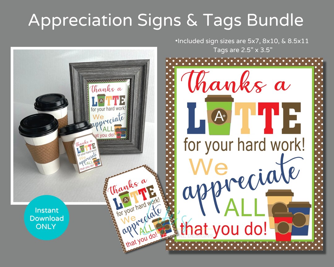 Teacher Appreciation Week Thanks a Latte Sign and Tag Bundle to ...