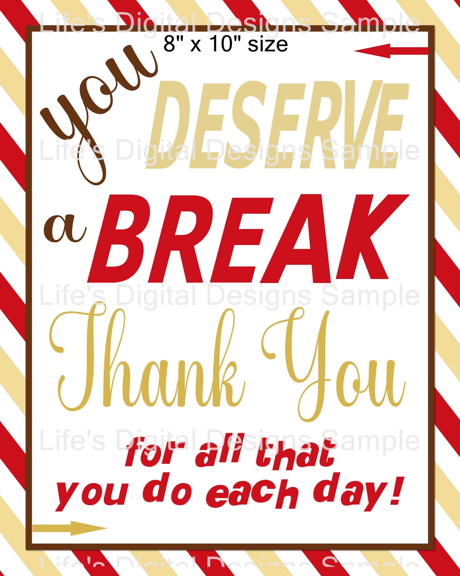 Teacher Appreciation Week You Deserve a Break Signs to Download and ...