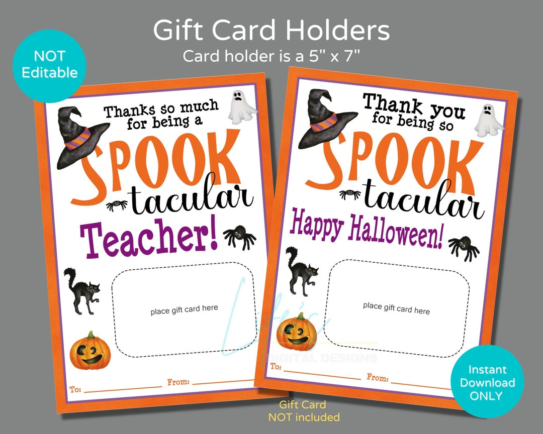 Halloween Gift Card Holders to Download & Print, Spooktacular Teacher ...