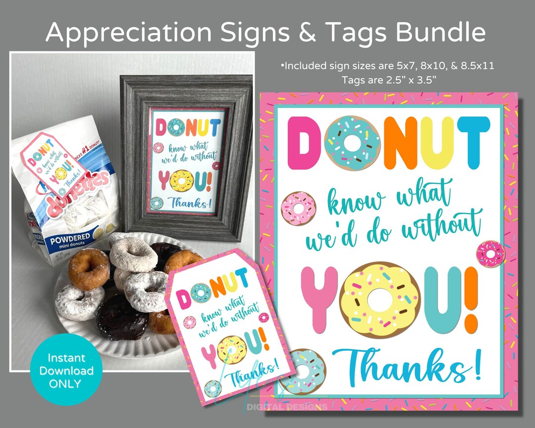 Teacher Appreciation Donuts Signs and Tag Bundle to Download and Print ...