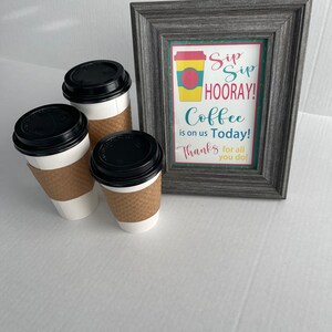 Sip Sip Hooray Teacher Appreciation Week Signs to Download and Print ...