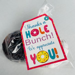 Teacher Appreciation Week Thanks a Hole Bunch Tags to Download and ...