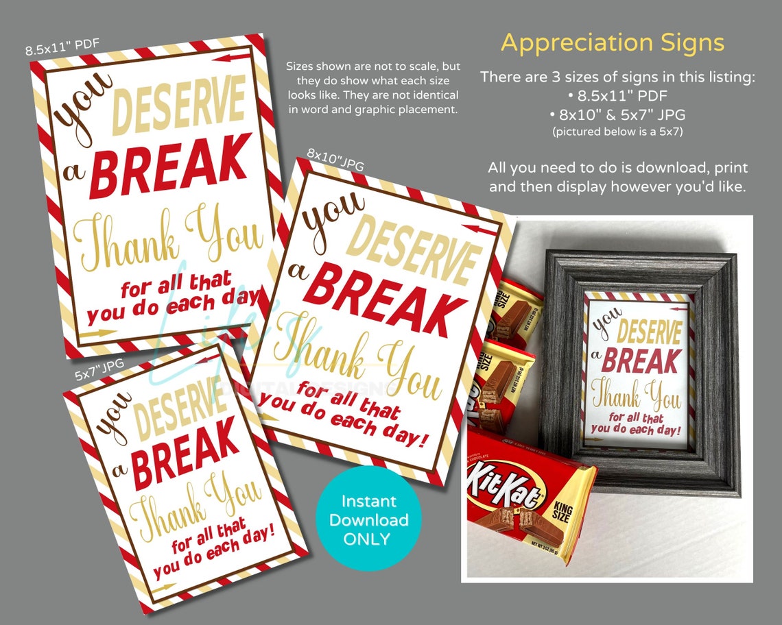 Teacher Appreciation Week You Deserve a Break Signs to Download and ...