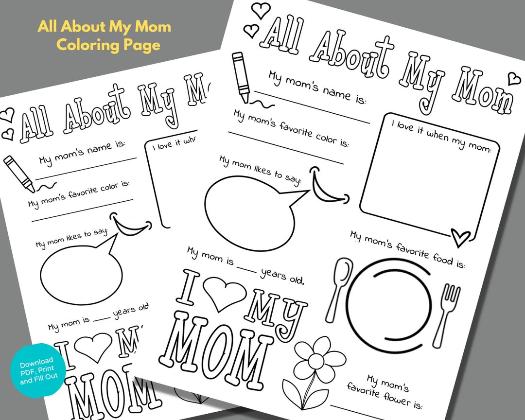 All About My Mom Coloring Page to Download and Print - Etsy