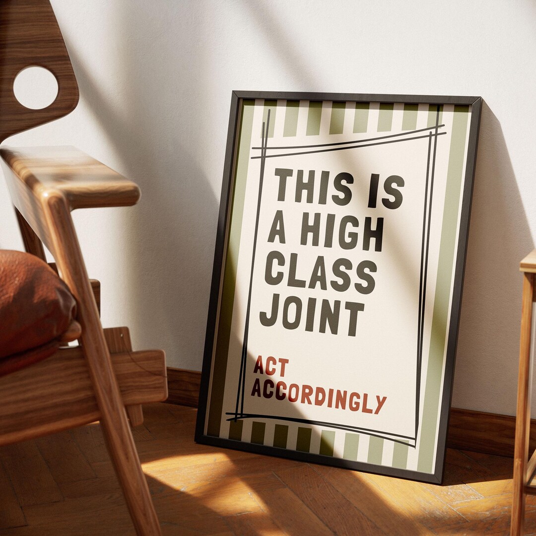 This is A High Class Joint Poster, Olive Green Retro Quote Print ...
