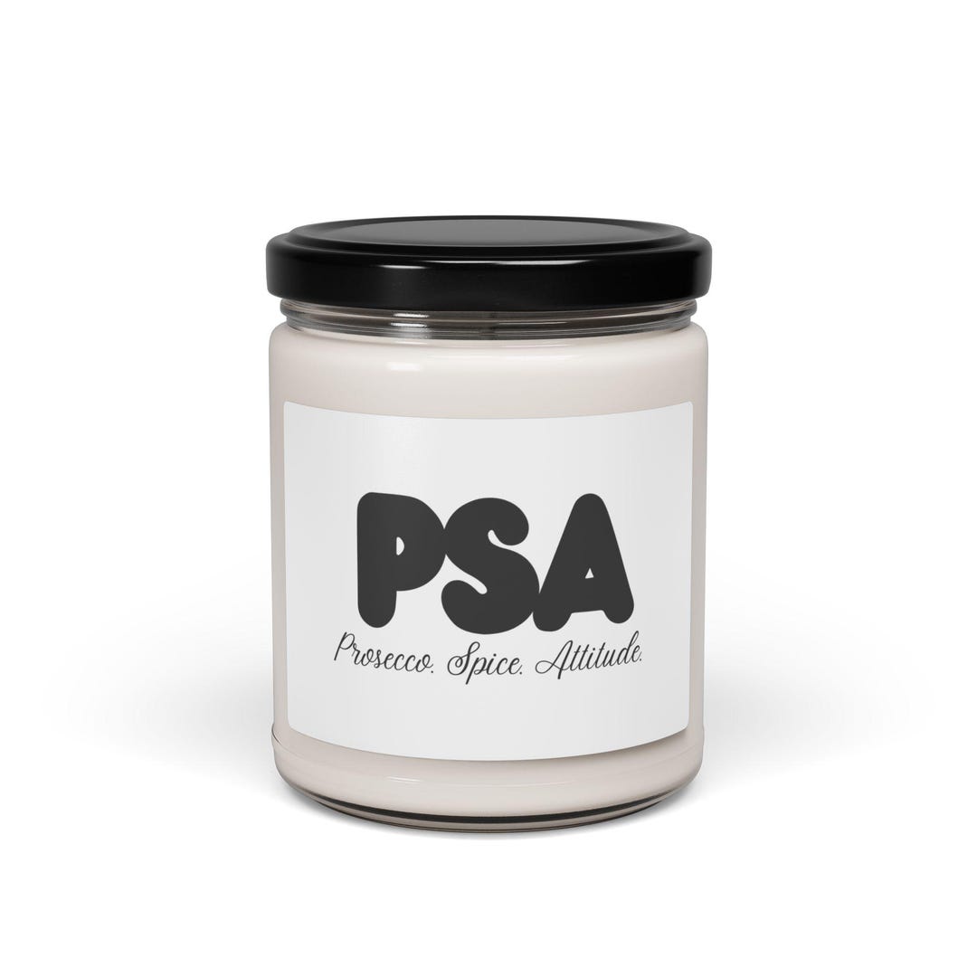 PSA Prosecco Spice Attitude Candle | Scented Soy 9oz - Etsy