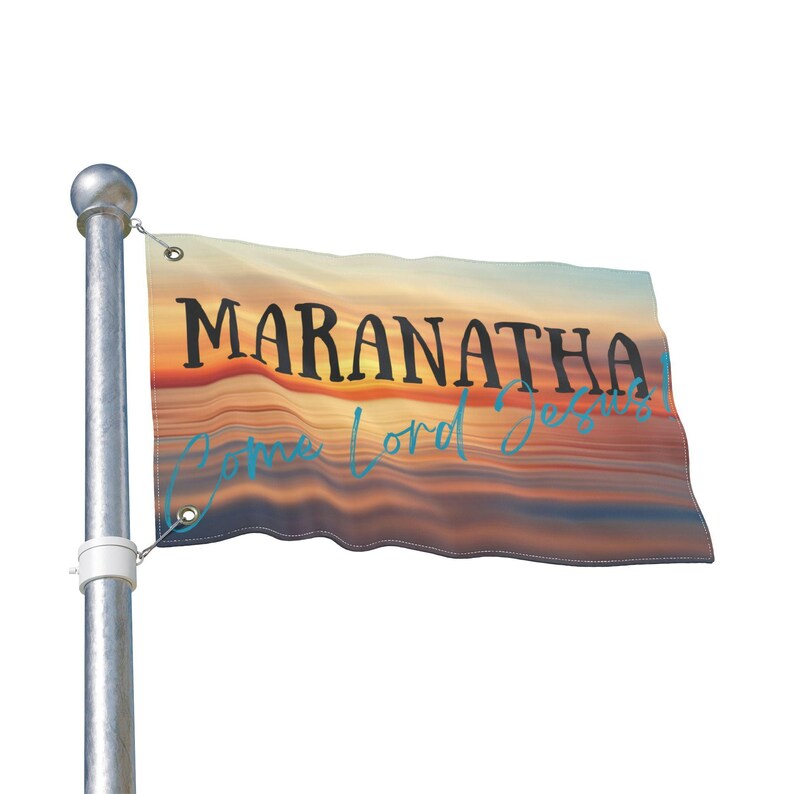 Maranatha Come Lord Jesus Wave Design Double-sided Christian Flag ...