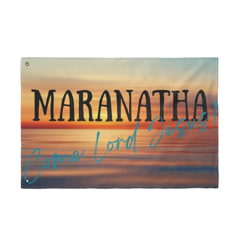 Maranatha Come Lord Jesus Wave Design Double-sided Christian Flag ...