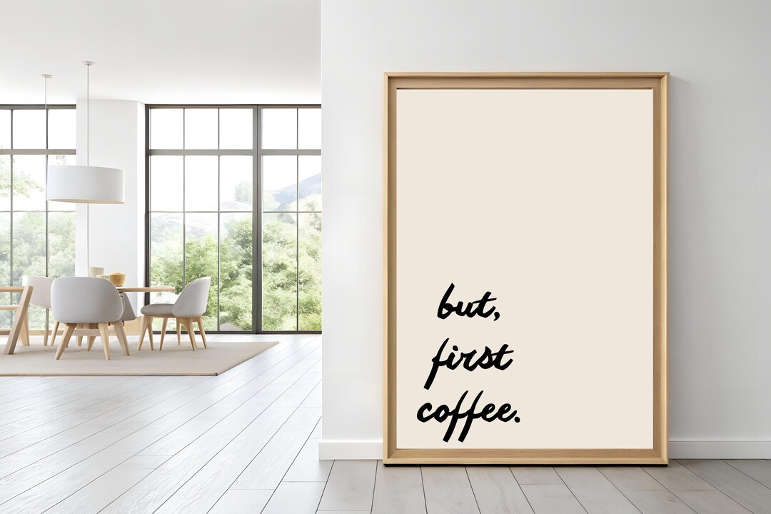 But First Coffee Wall Art | Funny Kitchen Print | Minimalist Coffee Bar ...