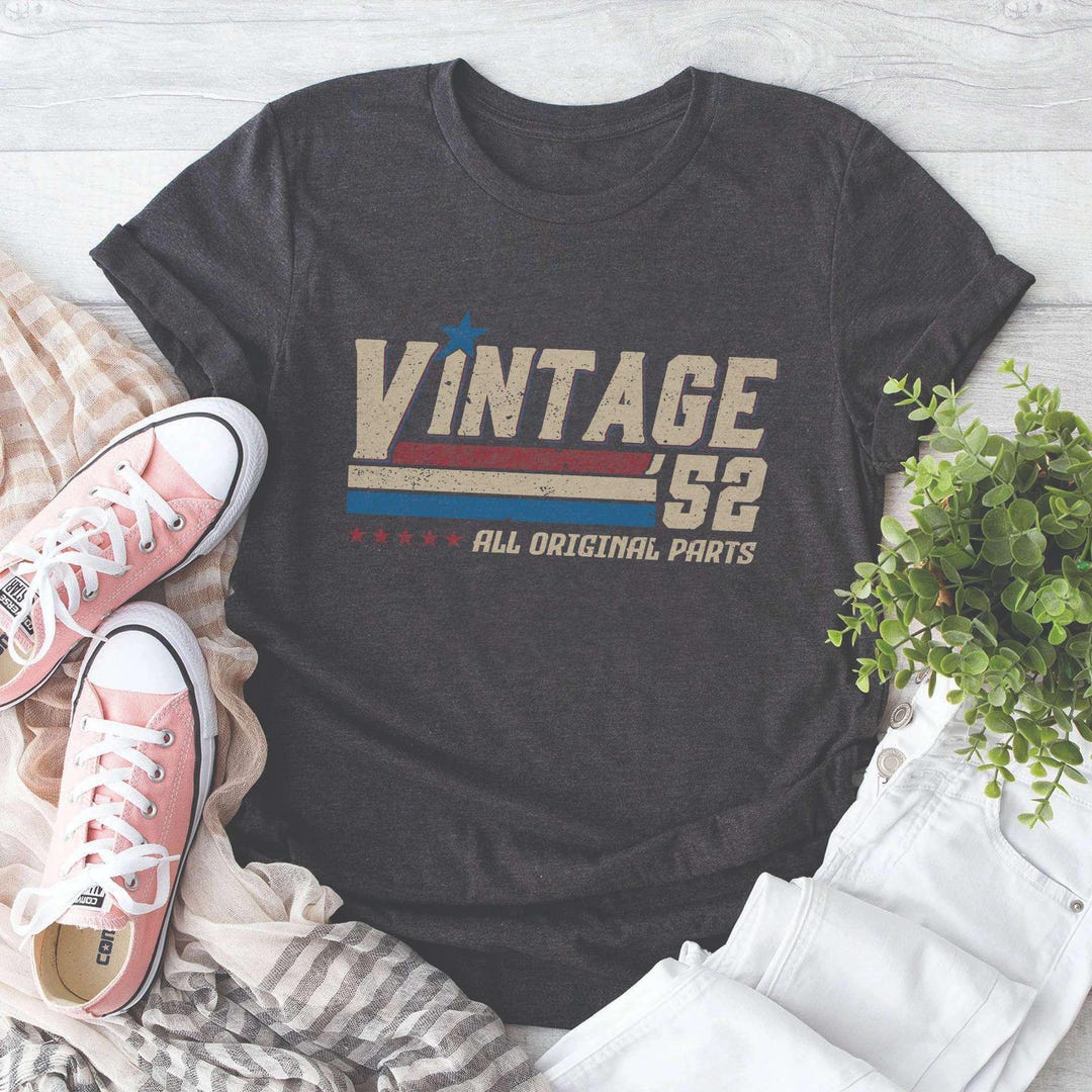 Vintage 1952 All Original Parts T-shirt, Born in 1952 Birthday ...