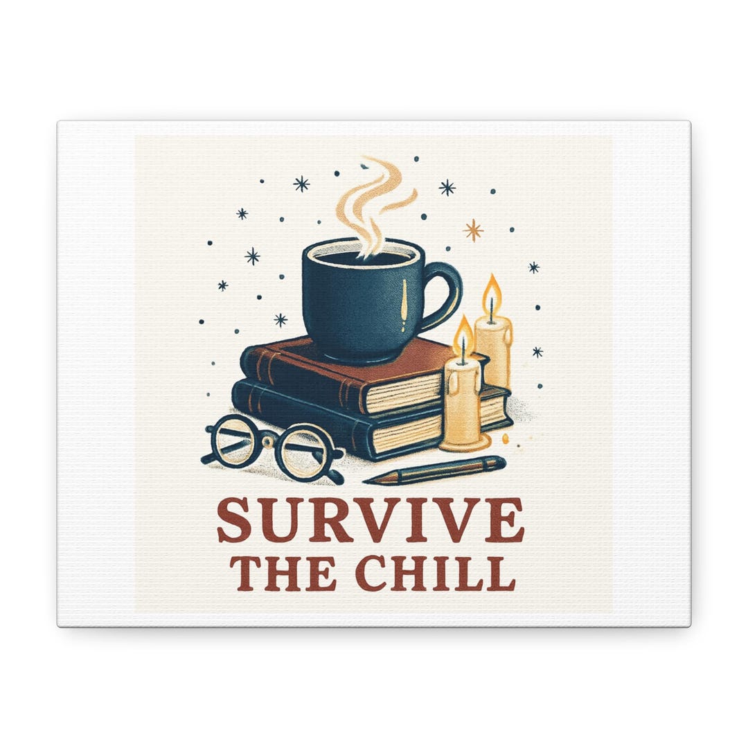 Survive the Chill Cozy Reading Scene Canvas - Etsy