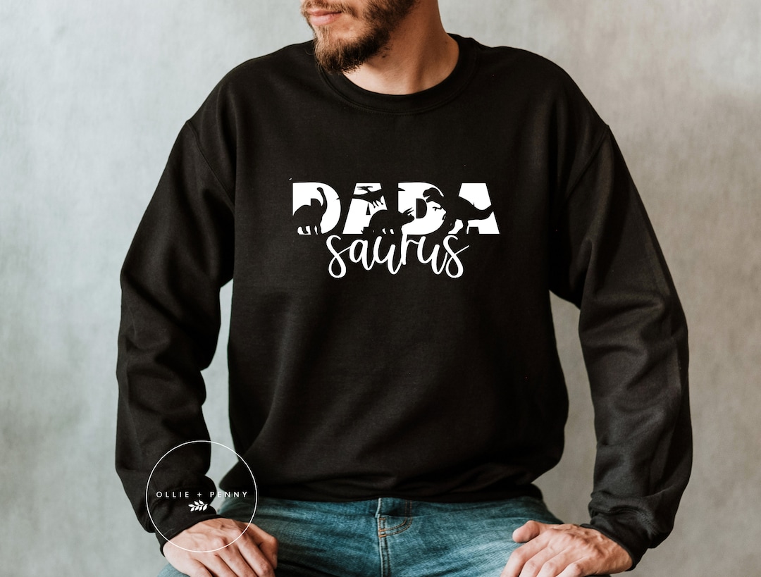 Dadasaurus Sweatshirt , Dadasaurus Shirt, Dino Dada T Shirt, Dada ...