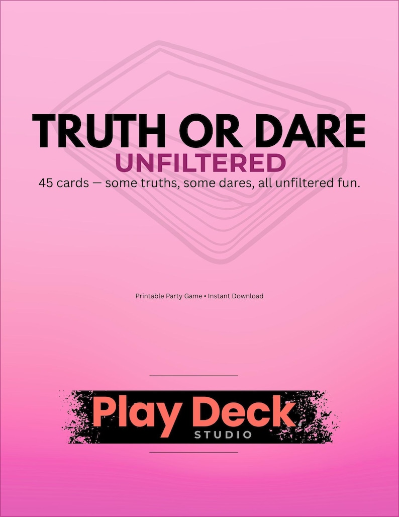 Truth or Dare Game: Unfiltered, 45 Card Printable Adult Party Game ...