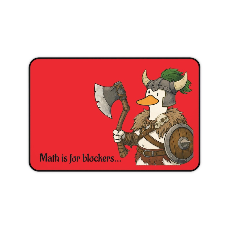 Barbarian Warrior Goose Math is for Blockers Desk Mat | TCG Playmat - Etsy