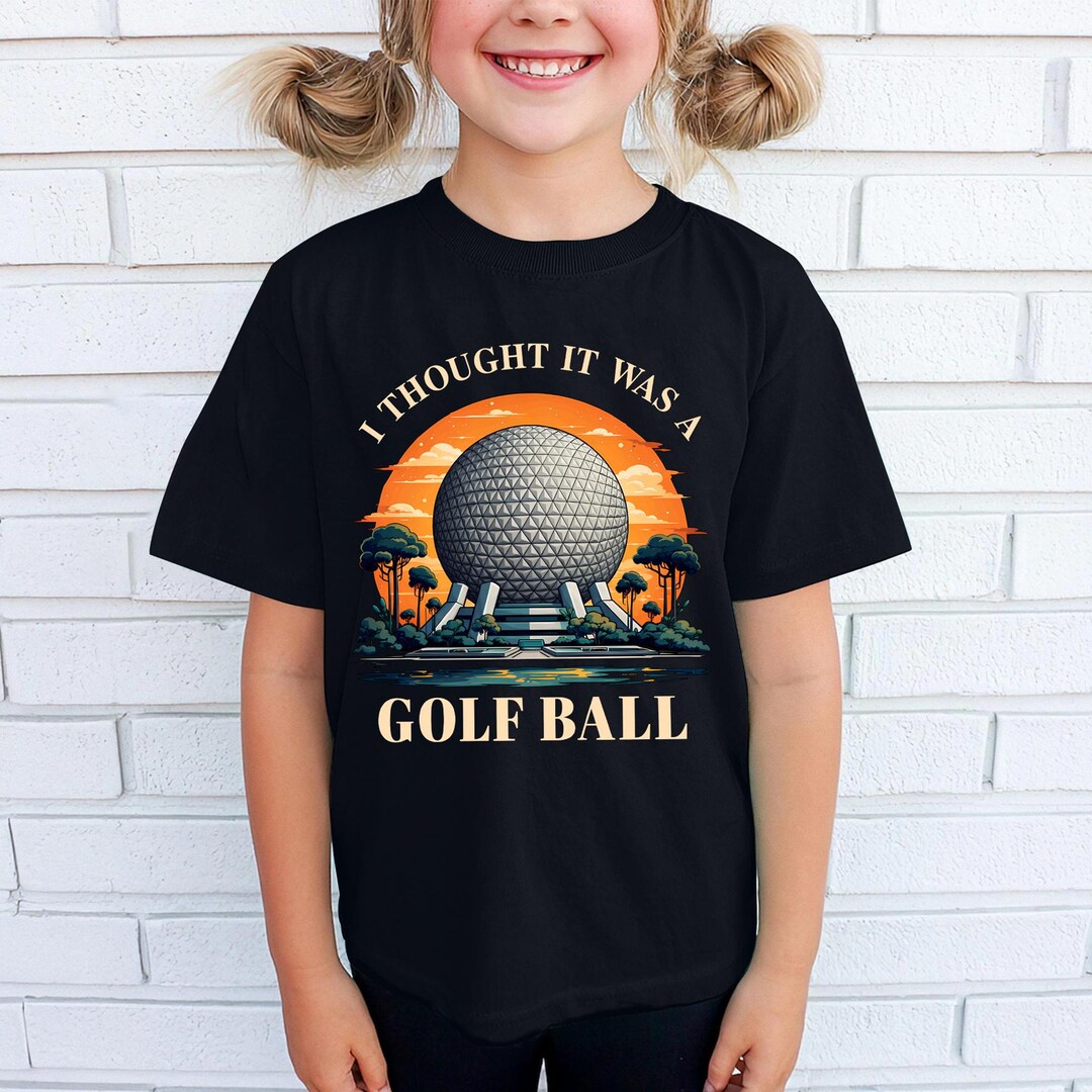 I Thought It Was A Golf Ball Shirt, Epcot Tee, Spaceship Earth T-shirt ...