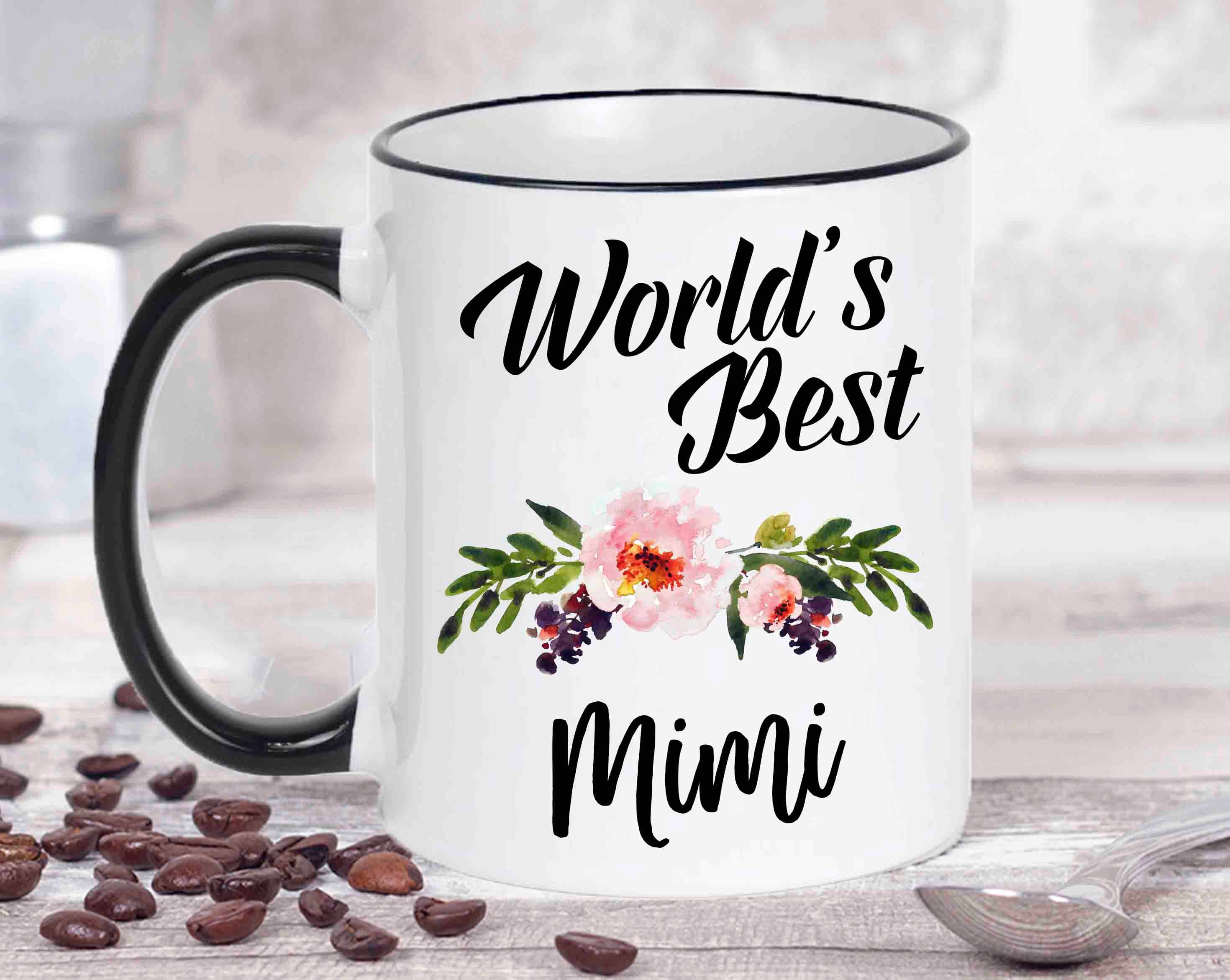 World's Best Mimi Mug, Mimi Coffee Mug, Gift for Mimi, Nana Mug, Nana ...