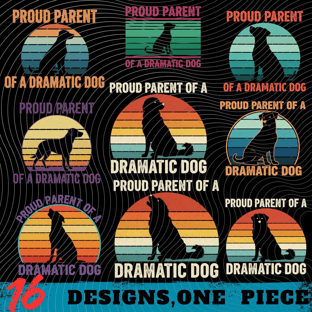 Retro Dramatic Dog PNG Bundle: Funny Pet Parent Designs (digital ...