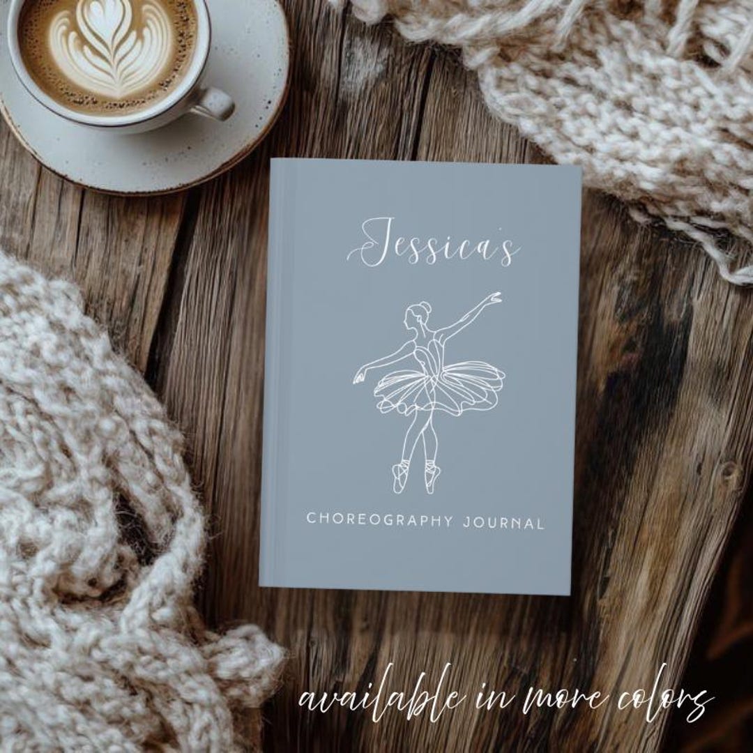 Custom Choreography Dance Journal, Personalized Dance Notebook ...