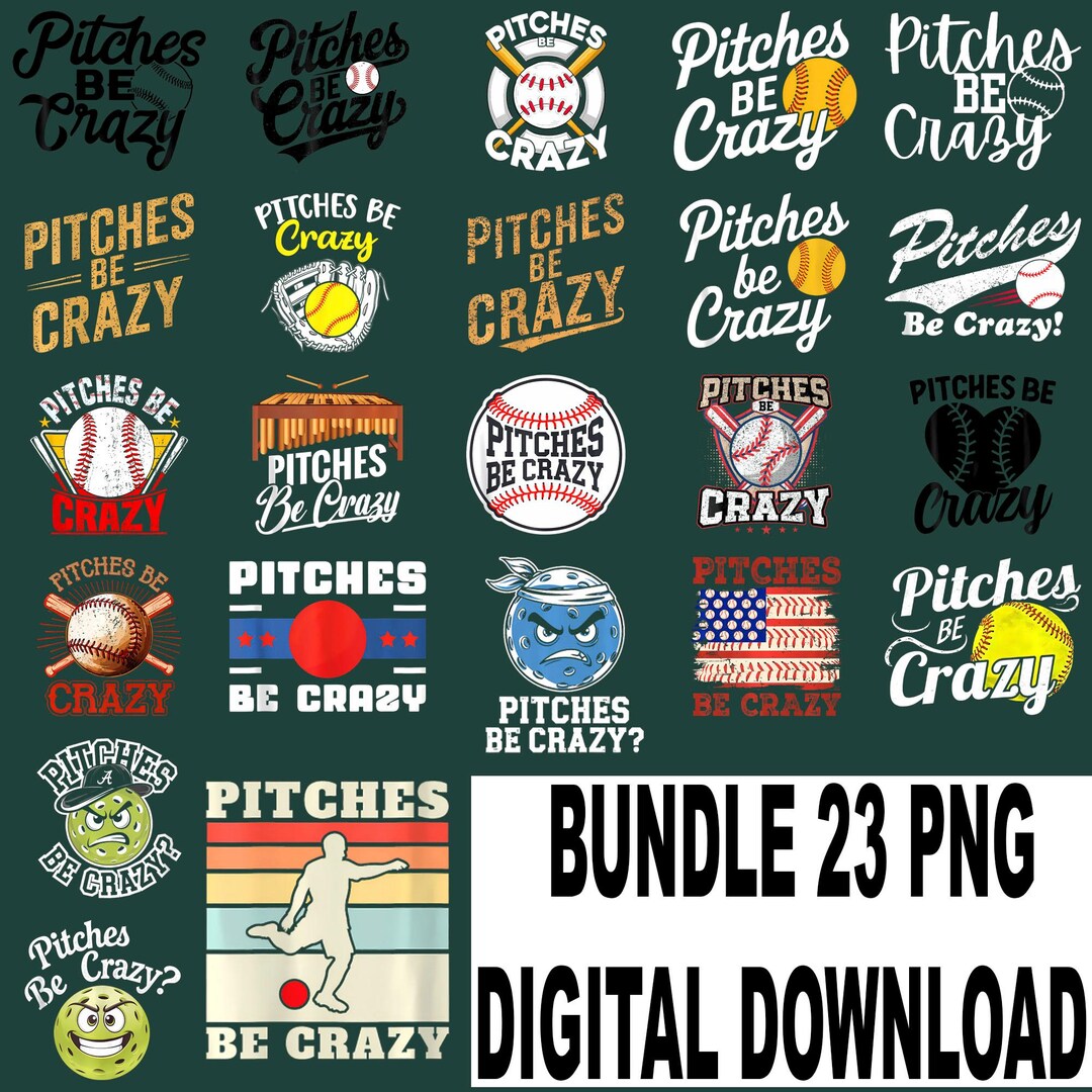 Pitches Be Crazy Softball Baseball PNG - Etsy