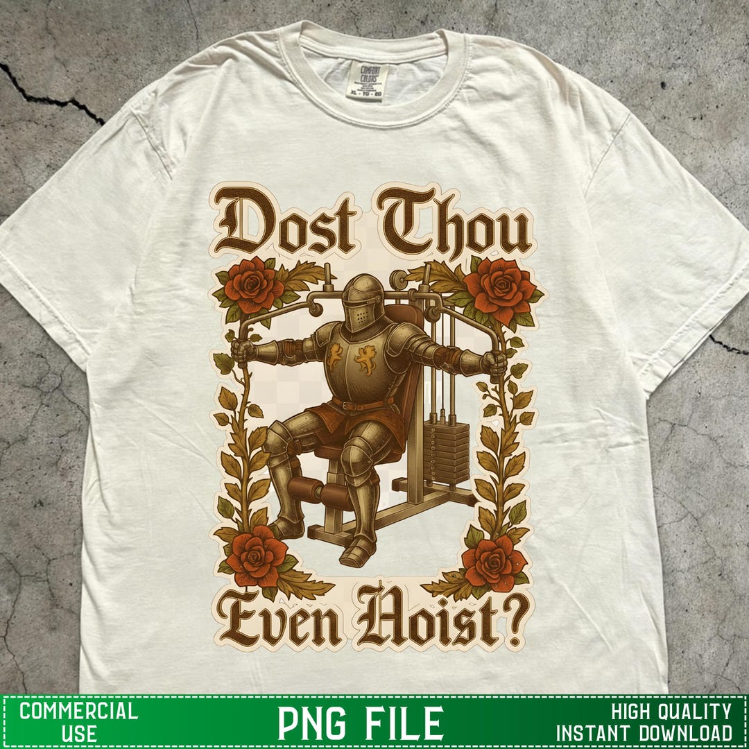 Dost Thou Even Hoist Medieval Gym Png, Funny Gym Png, Medieval Knight ...